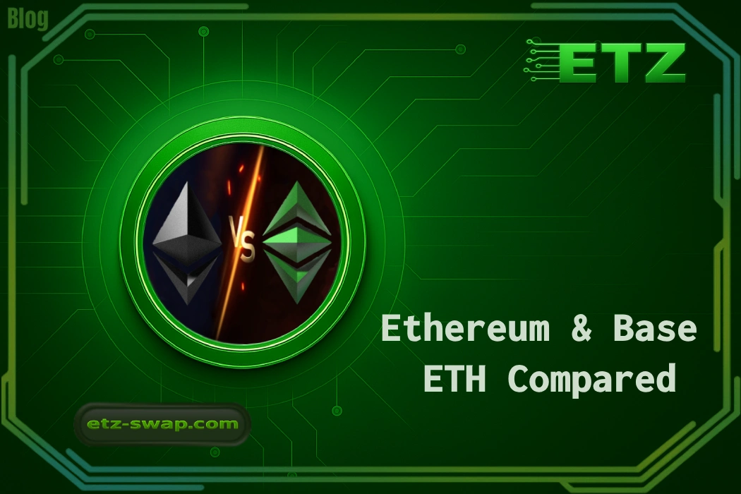 Base ETH vs Ethereum: Key Differences & Use Cases
